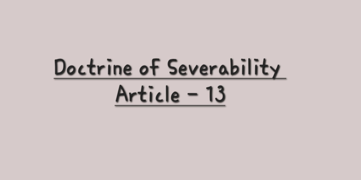 Doctrine of Severability with Case Laws - legalindiawale